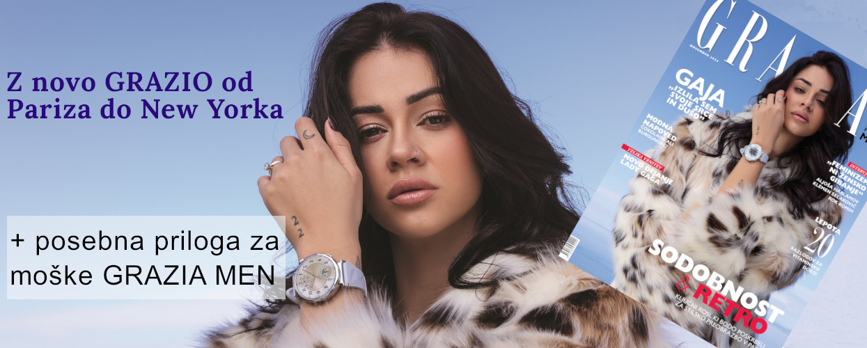 Grazia Slovenija | Moda, lepota, glamur in nasveti za šoping.